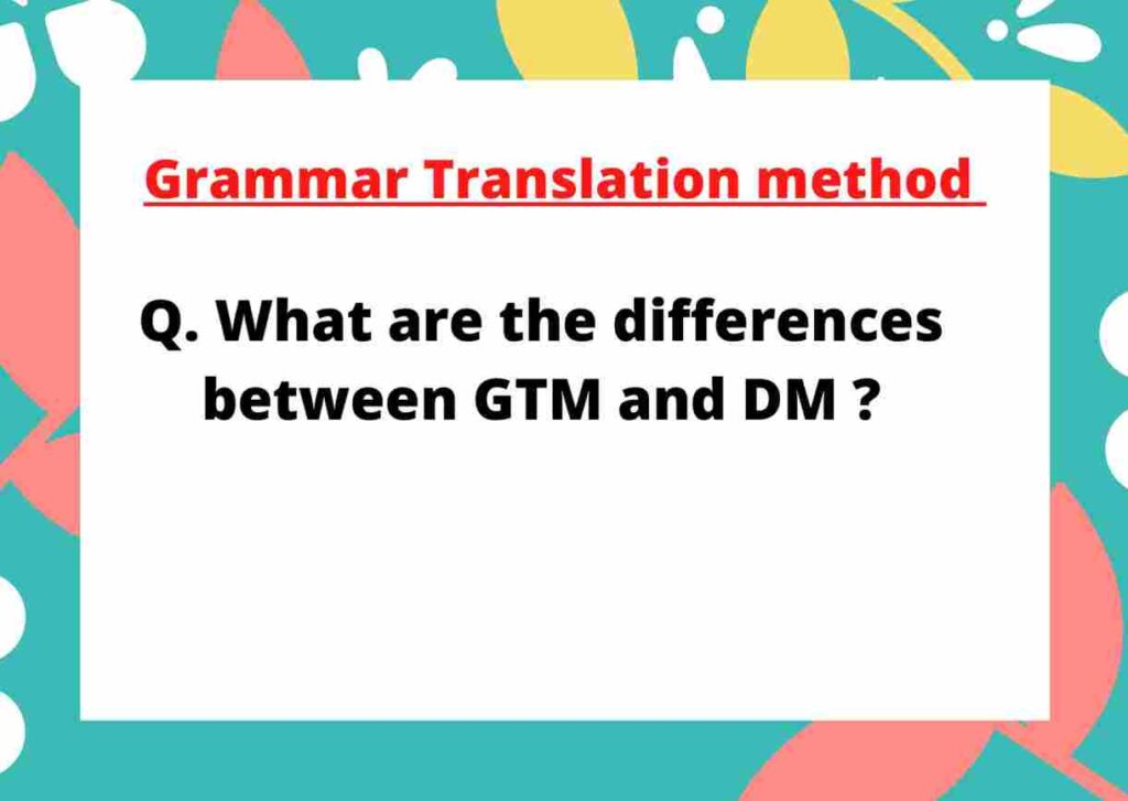 Comparison Between Direct Method And Grammar Translation Method comparison-between-direct-method-and-grammar-translation-method
